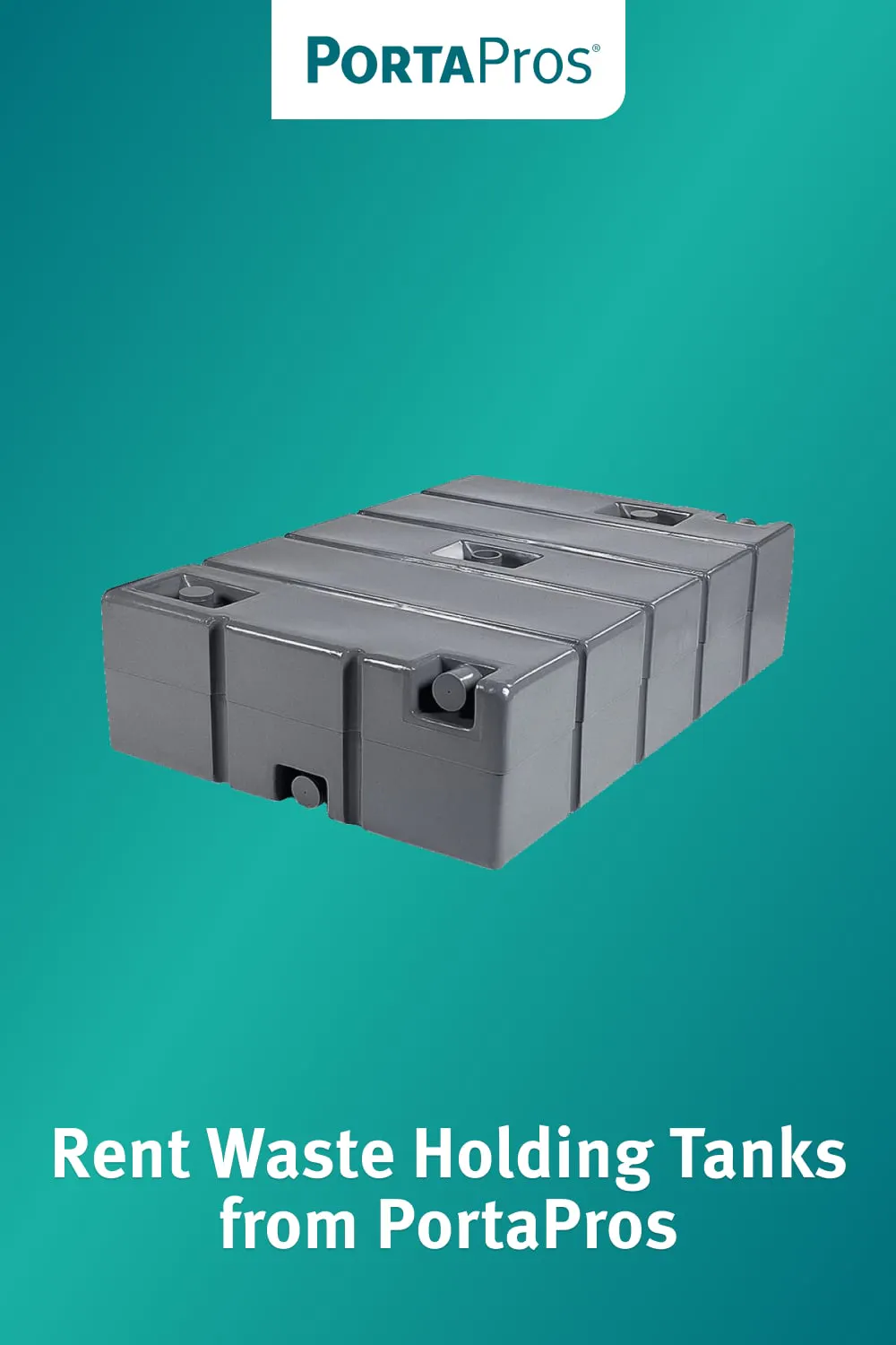 Rent Waste Holding Tanks | PortaPros